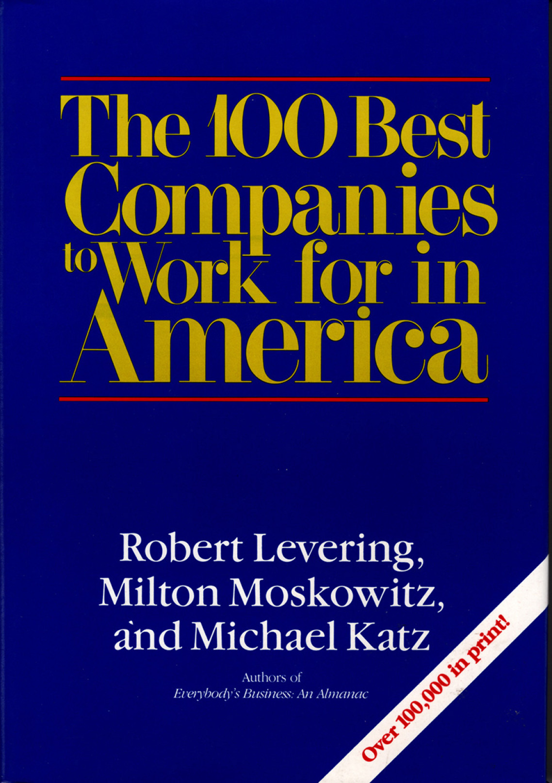 “The 100 Best Companies to Work for in America” | Walter O’Malley ...